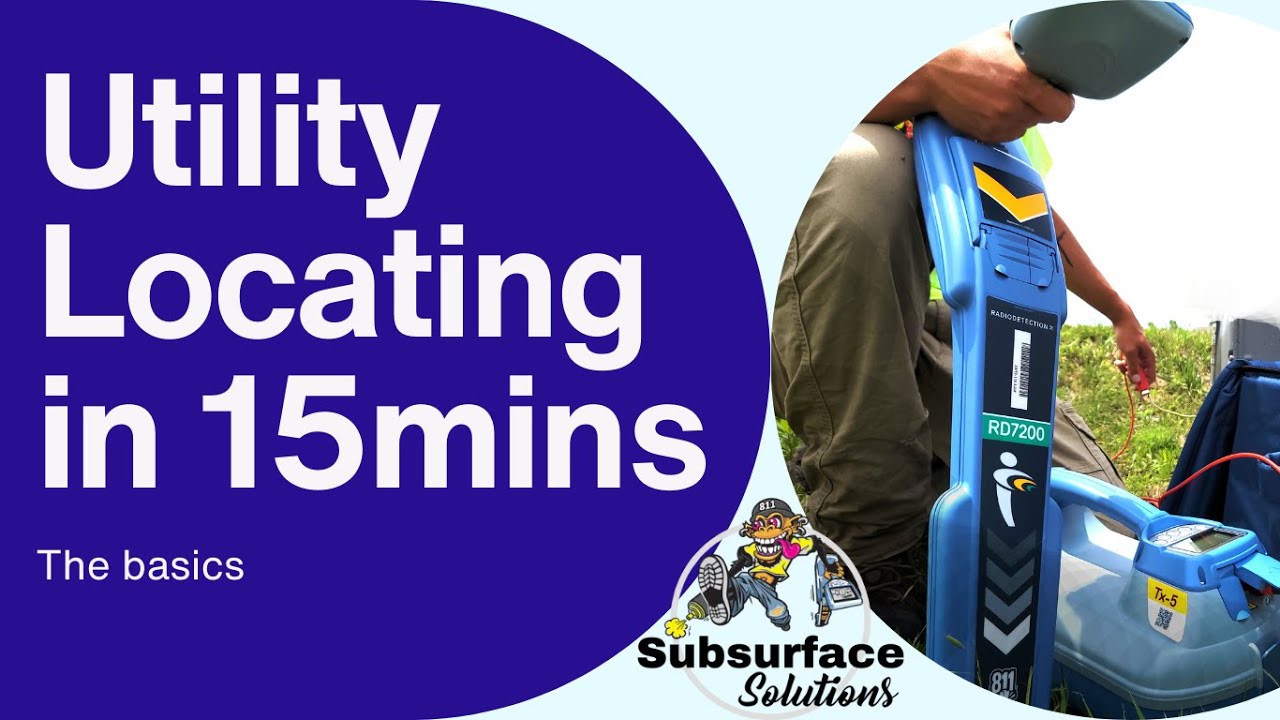 Locating Underground Utilities - The Basics