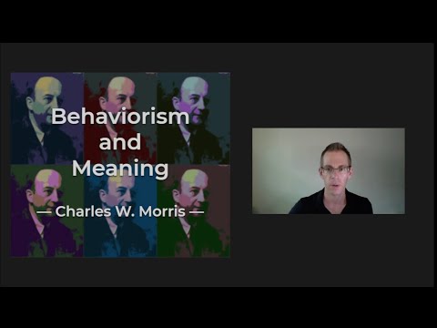 Behaviorism and Meaning: Charles W. Morris