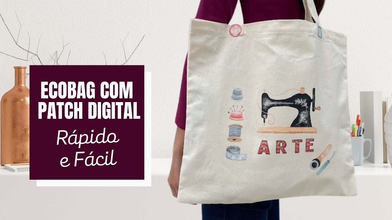 EcoBag Customizada com Patch Digital. Faça e Venda!