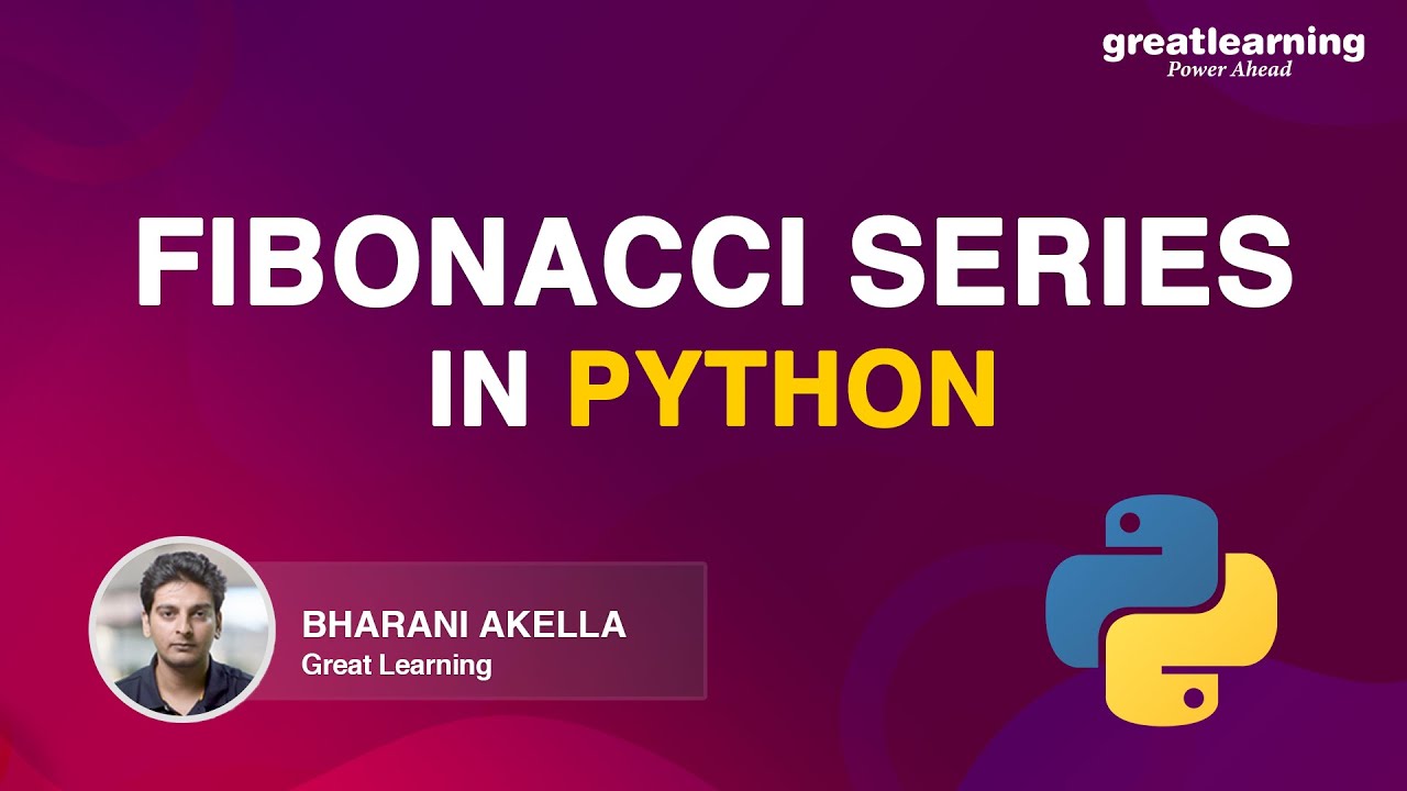 Fibonacci Series in Python | Fibonacci Python Program - Great Learning