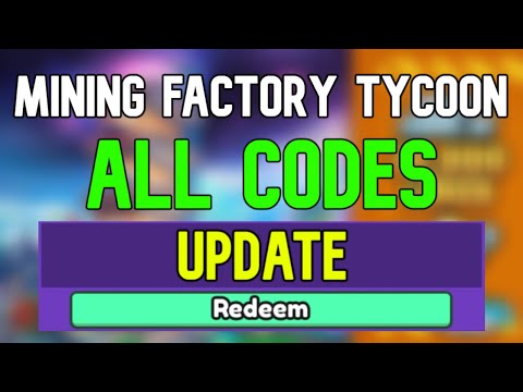 New Mining Factory Tycoon Codes | Roblox Mining Factory Tycoon Codes (December 2023)