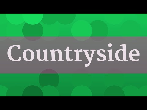 COUNTRYSIDE pronunciation • How to pronounce COUNTRYSIDE