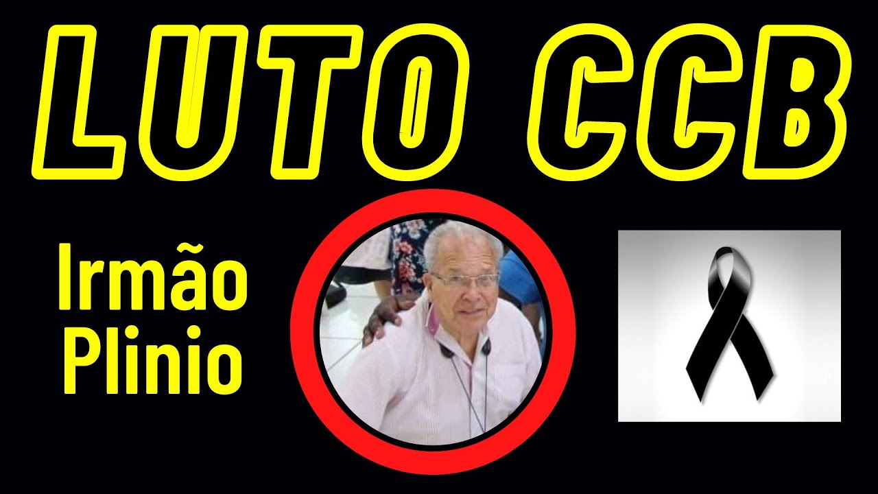 NOTA DE FALECIMENTO CCB: IRMÃO PLINIO