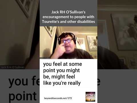 Encouraging words for people with Tourette's and other disabilities.