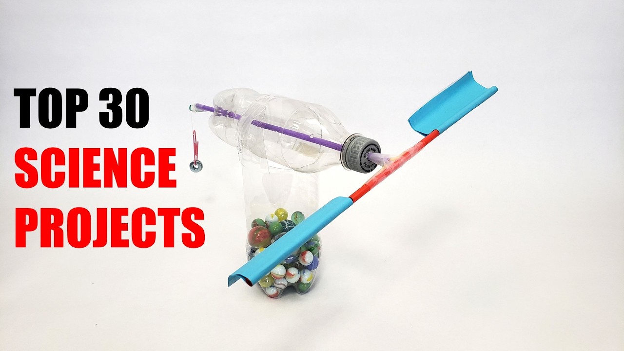 Top 30 Science Project Ideas