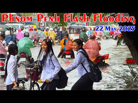 Heavy Raining 2hour Make Phnom Penh Flash Flooding 22 May 2025