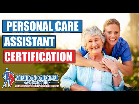 PCA Certification: Your Guide To Personal Care Assistant Training