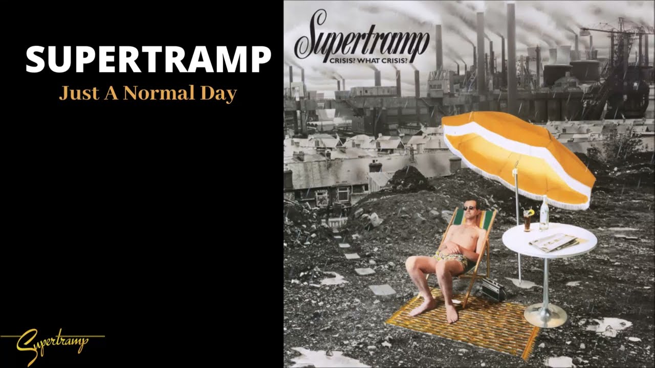 Supertramp - Just A Normal Day (Official Audio)