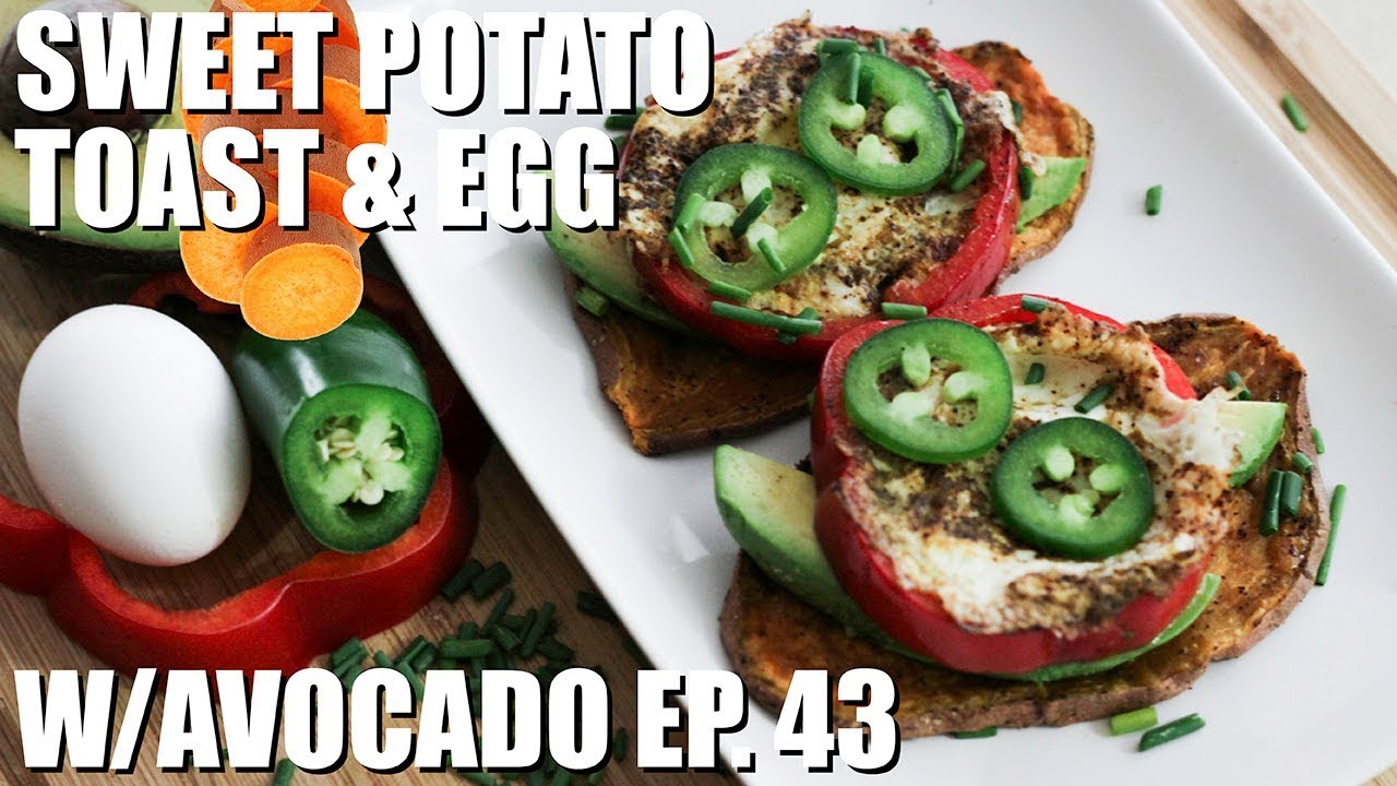 Sweet Potato Toast and Egg With Avocado | Healthy Breakfast Meal Prep