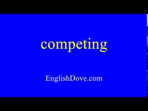 How to pronounce competing in American English.