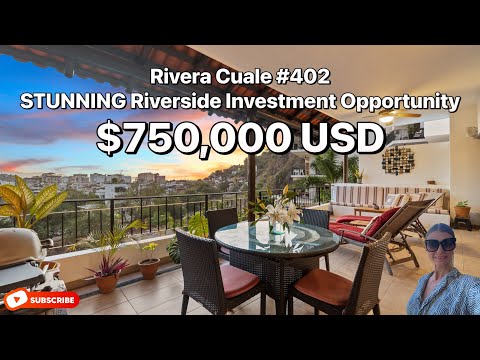 Riveria Cuale #402 | Puerto Vallarta Riverside Condo for sale | Video Tour | $750,000 USD | 2 for 1