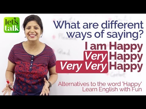 Different ways to say - 'I'm Happy' - Alternatives to Happy - Free Spoken English Lessons