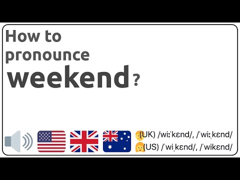 How to pronounce weekend in english?
