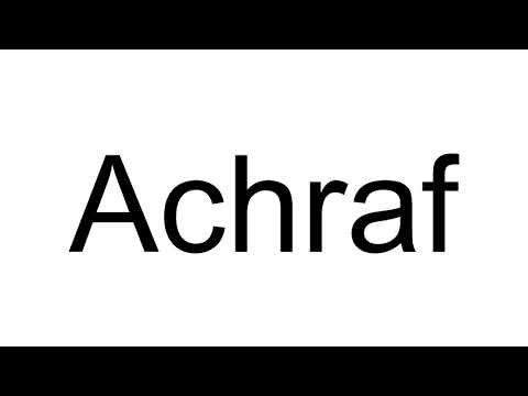 How to Pronounce Achraf