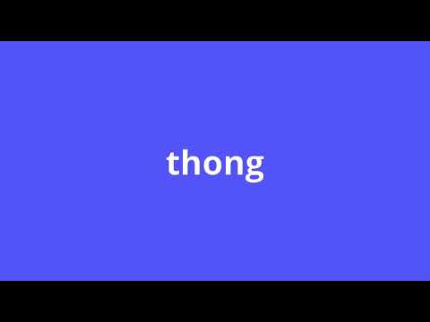 what is the meaning of thong.