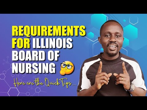 REQUIREMENTS FOR ILLINOIS BOARD OF NURSING // NCLEX RN // USA