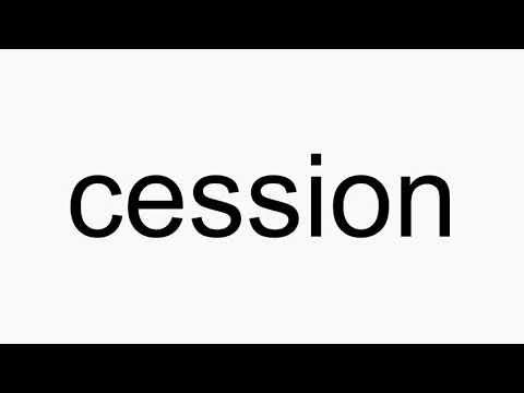 How to pronounce cession