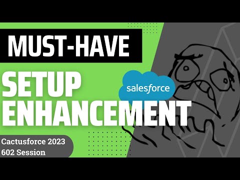 Add Tabs to Salesforce Setup | Why Salesforce Chrome Extension | Cactusforce 2023