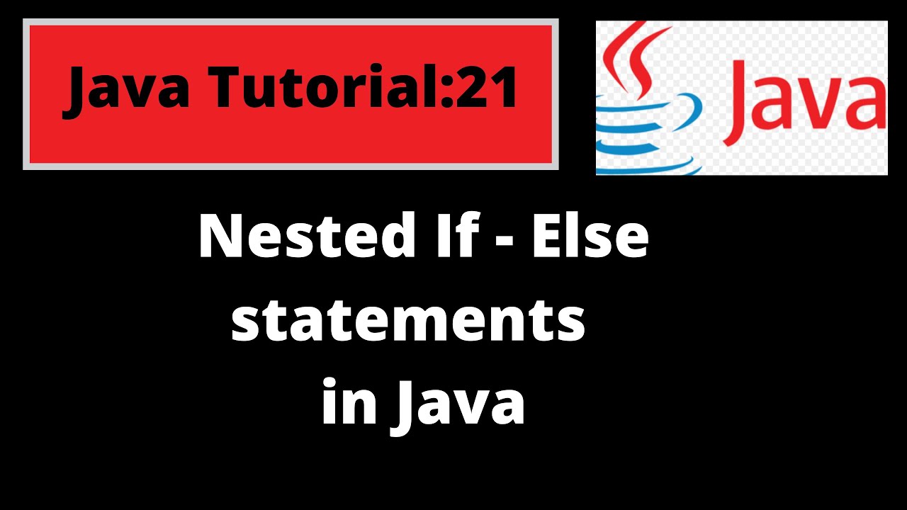 Java Programming Tutorial -21 |Nested if else statements java with coding| Java Basics for beginners
