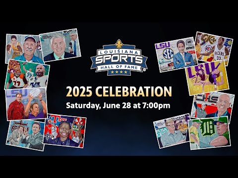 2025 Louisiana Sports Hall of Fame Celebration