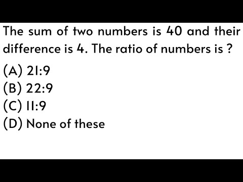 The sum of two numbers is 40 and their difference is 4. The ratio of number |PPSC |Math |Urdu/Hindi