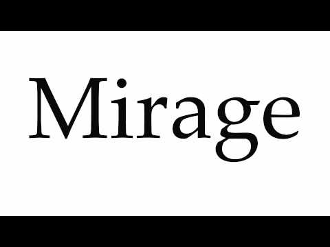 How to Pronounce Mirage