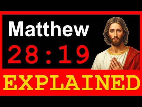 Matthew 28:19 Explained - Understanding The Great Commission | Go Therefore And Make Disciples