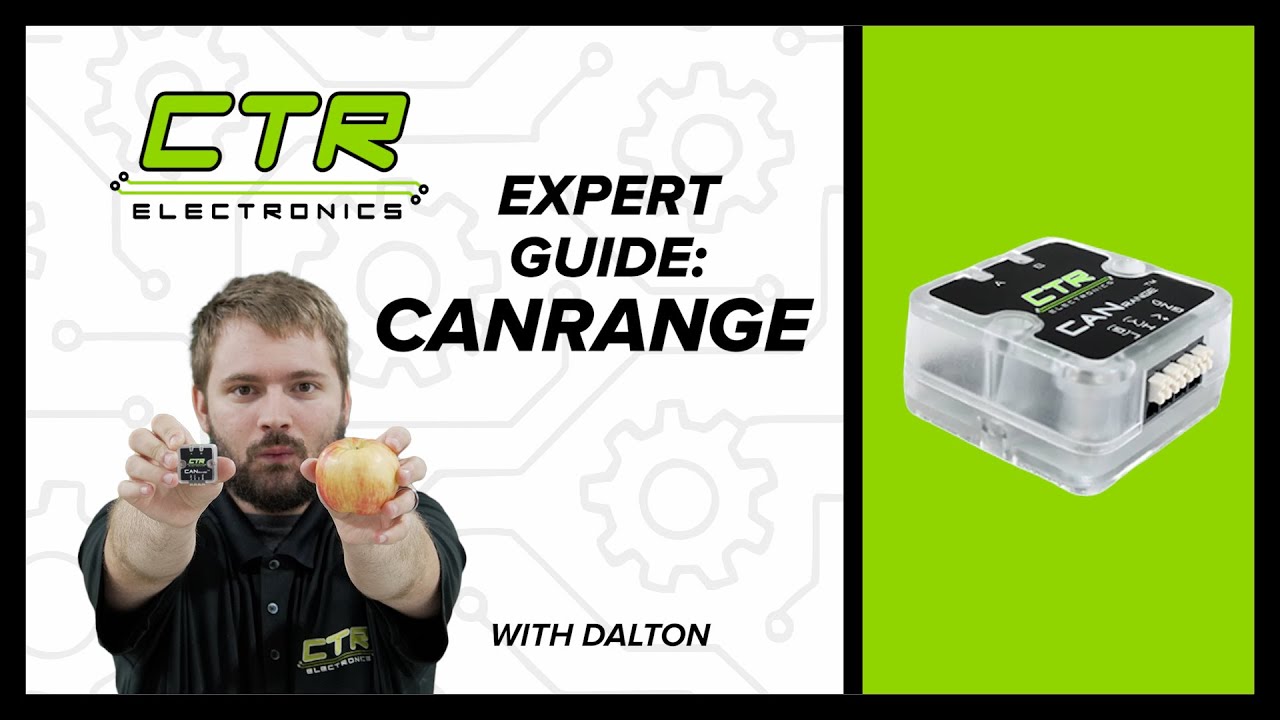 CTR Electronics Expert Guide | CANRange™ Deep Dive with Dalton Smith