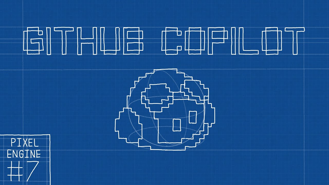 GitHub Copilot — Pixel Engine devlog #7