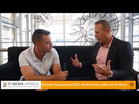 Gartner Symposium 2017: Keith Fenner talks IoT in Africa