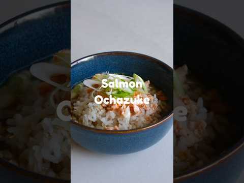 Salmon Ochazuke 🍵 A simple Japanese comfort dish