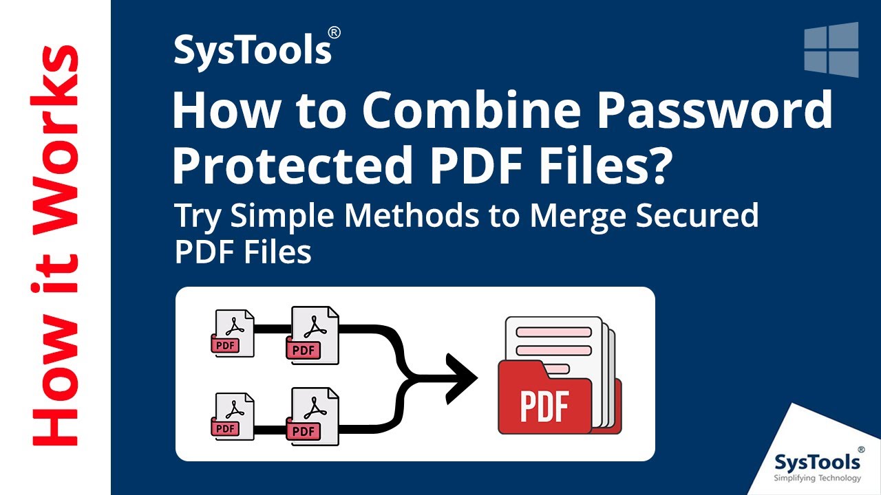 How to Combine Password Protected PDF Files | How to Merge Secured PDF Files I Stepwise Guide