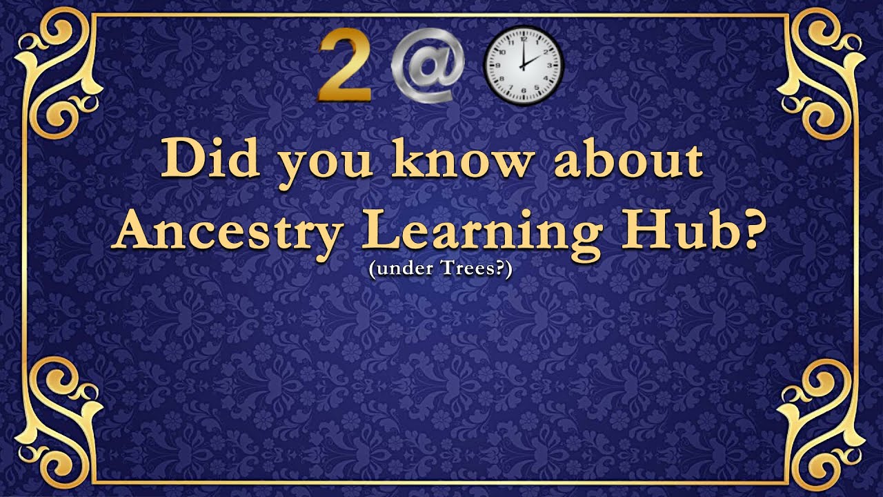 Ancestry Learning Hub
