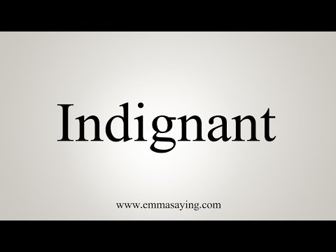 How To Say Indignant