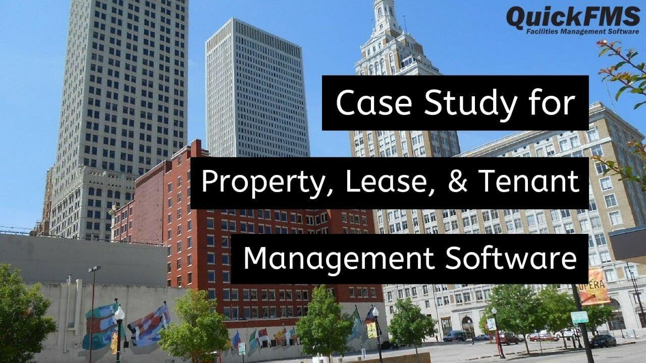 Case Study for Property, Lease & Tenant Management Software