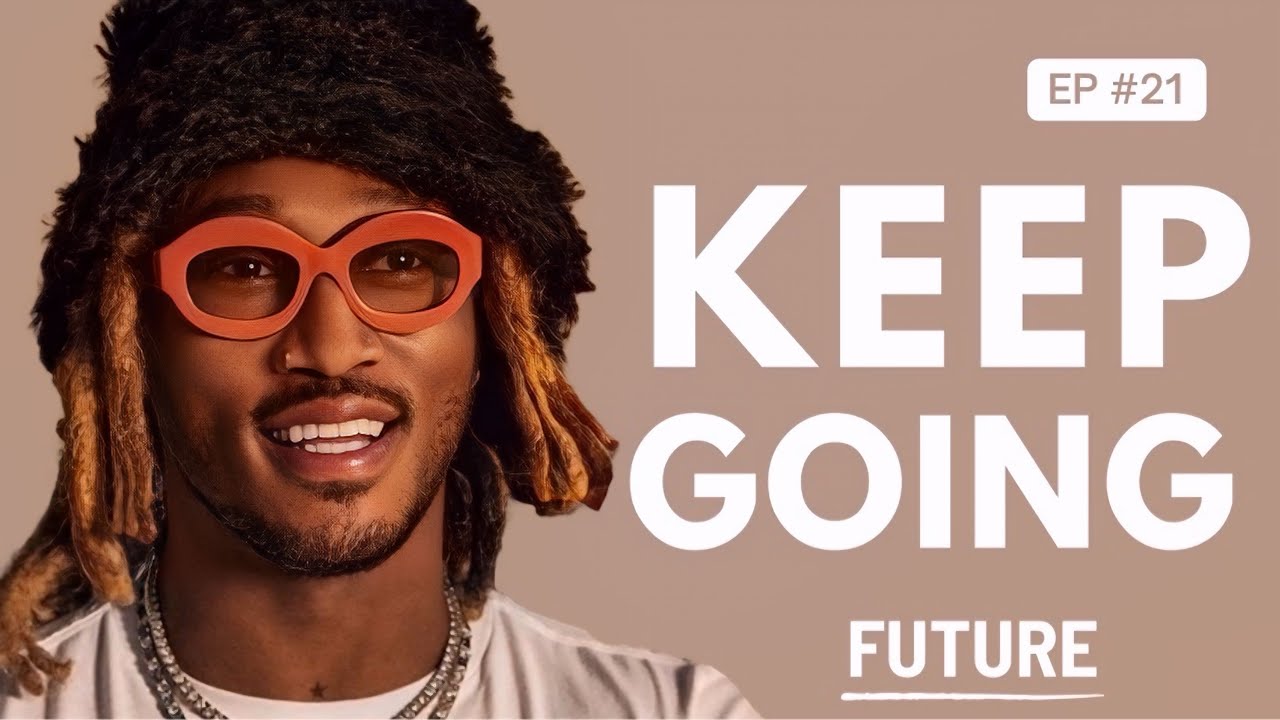 Future’s Greatest Success Tips!