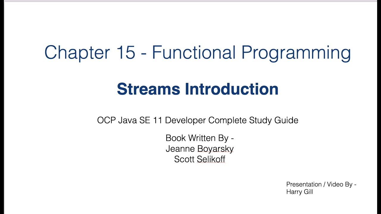 Functional Programming Part 7 -  Java Streams - JavaCertification 11 Certification