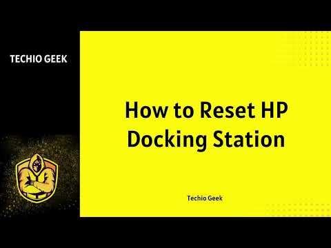 How to Reset HP Docking Station