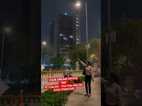 Your Dream Office | SBI | If I can Do - You can also | Work Hard & Stay Positive