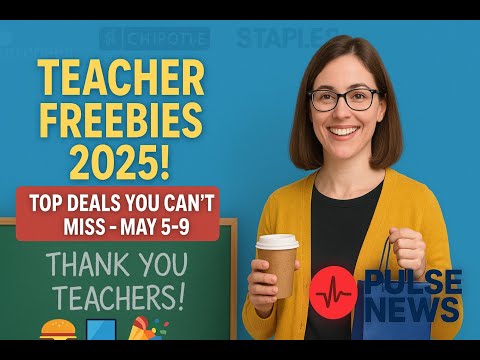 Teacher Appreciation Week 2025: Deals & Freebies!