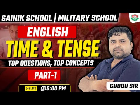Sainik School English Grammar | Time and Tense | Top Questions | AISSEE | RMS Coaching | Guddu Sir