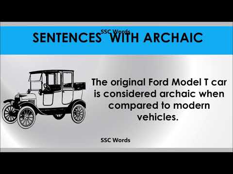 Archaic # Improve English # Meaning and 5 sentences # GRE CAT GMAT word # SSC Words