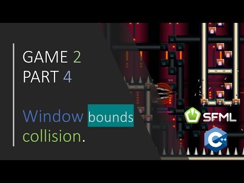 Learn C SFML Simple 2D Games GAME 2 PART 4 Window bounds collision - Mind Luster