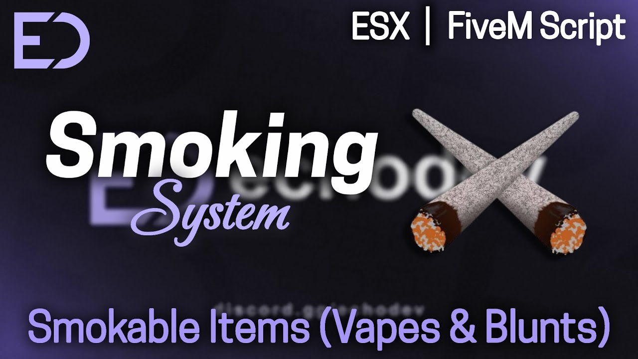 Echo Smoking | Advanced Smoking System | FiveM Script | ESX