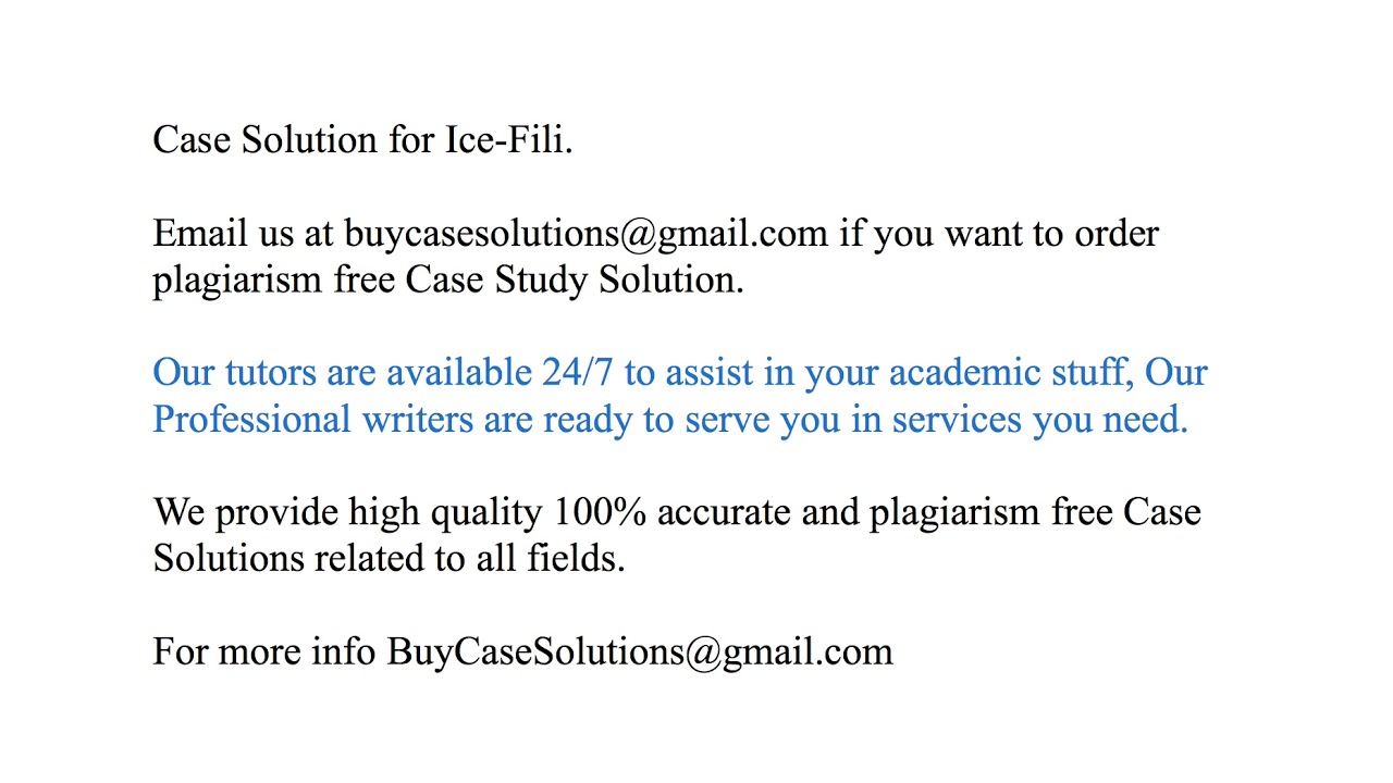 Case Solution Ice-Fili