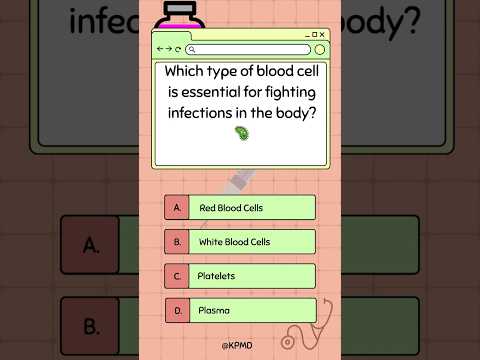 🦠Can You Guess Which Blood Cell Fights Infections? #mededtrivia #biology #quiz #smarttrivia #trivia
