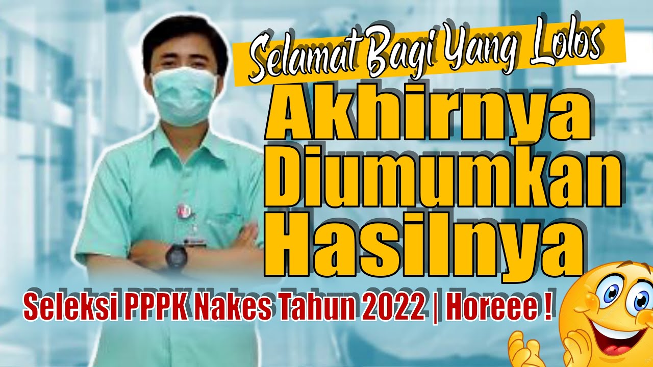 🔴 AKHIRNYA DIUMUMKAN ❗ HASIL SELEKSI PPPK NAKES 2022 📢💉