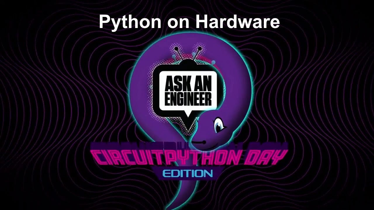Python on Hardware weekly video 243 #CircuitPython #Python #adafruit  @Adafruit @micropython