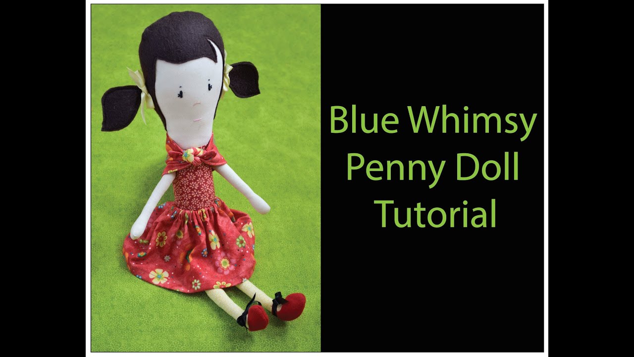 How to Make a Handmade Doll - Cloth Doll Tutorial 5/7