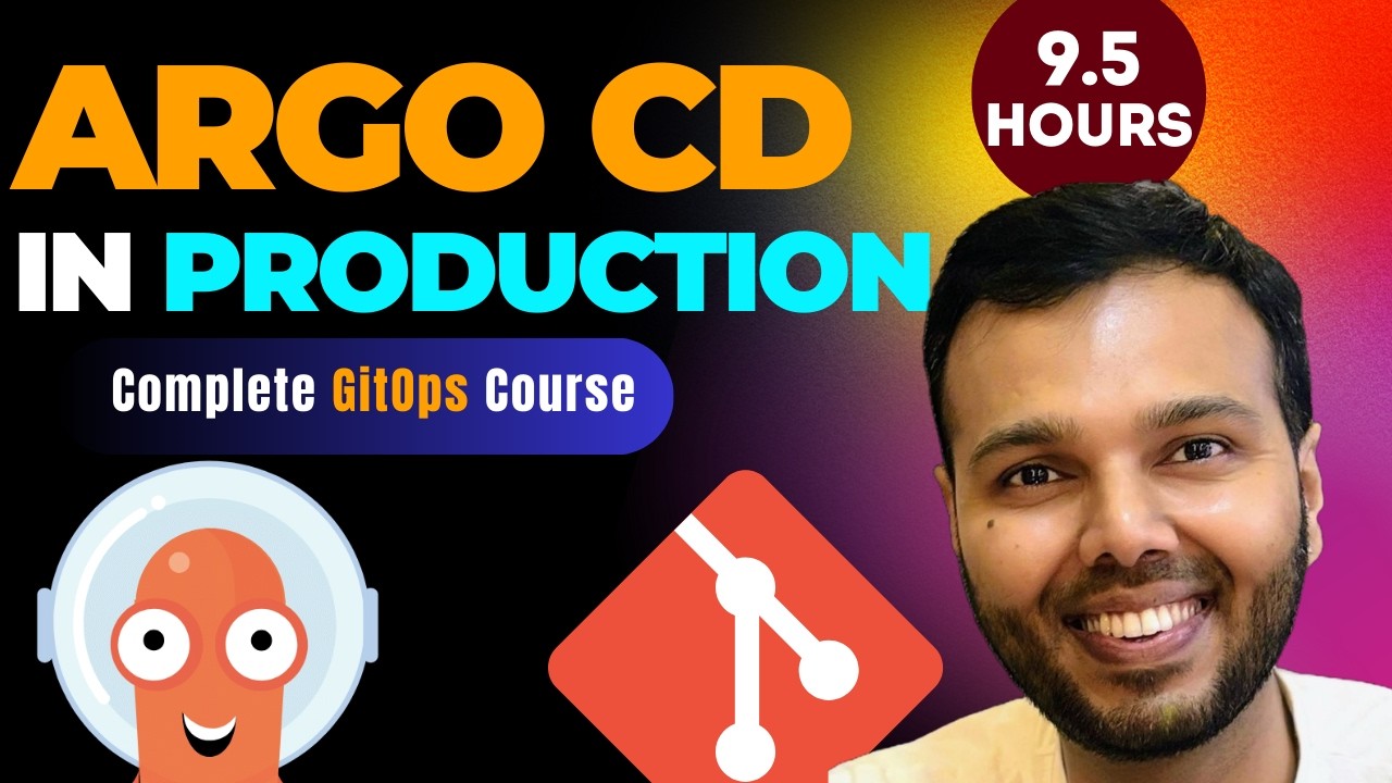 How Argo CD Works in Production | Complete GitOps Course